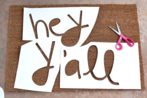 Hey Y'all - Custom Text Door Mat Tutorial ⋆ Dream a Little Bigger