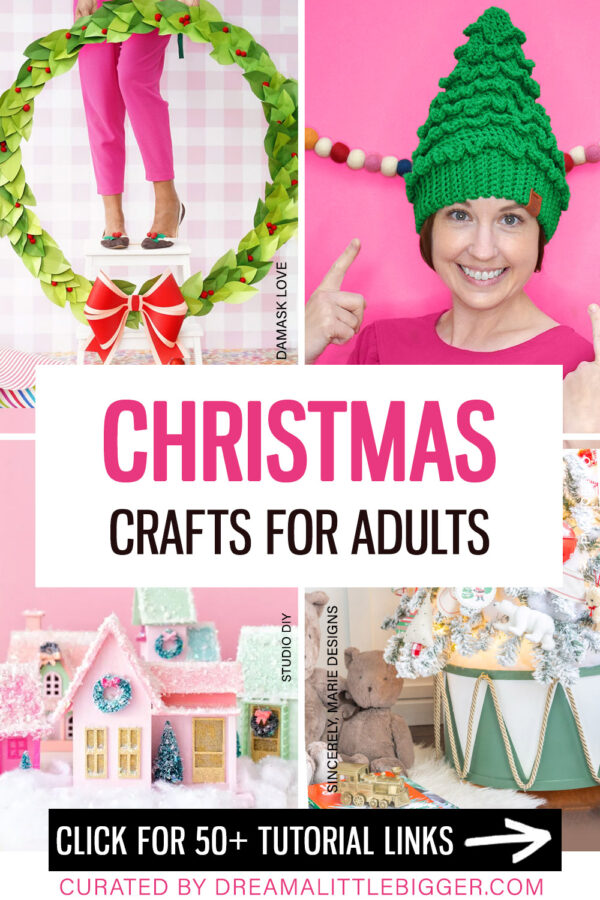 50+ Christmas Crafts for Adults ⋆ Dream a Little Bigger