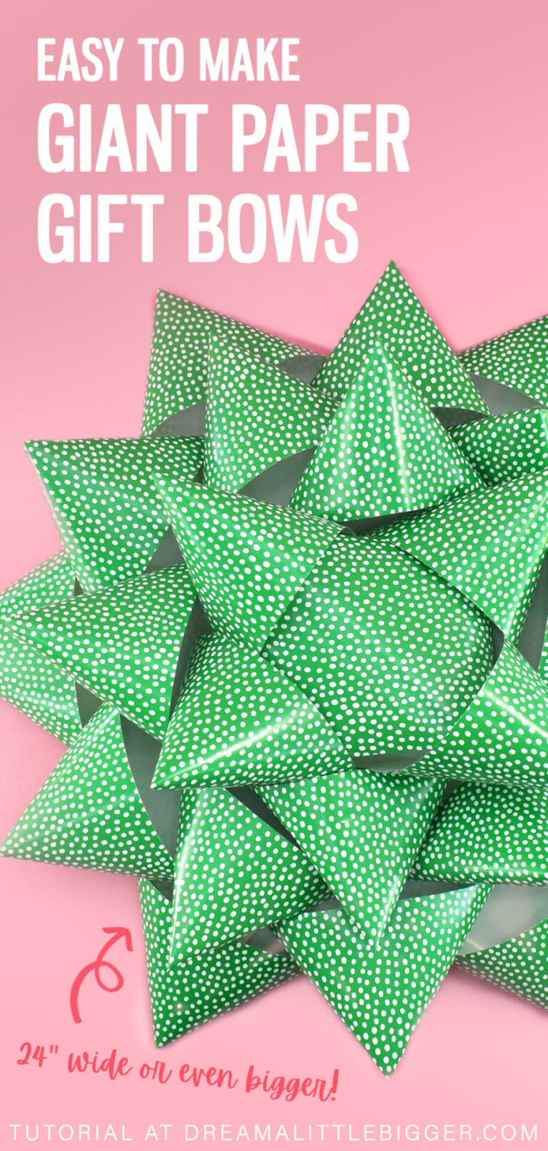 How to Make a Giant Gift Bow ⋆ Dream a Little Bigger