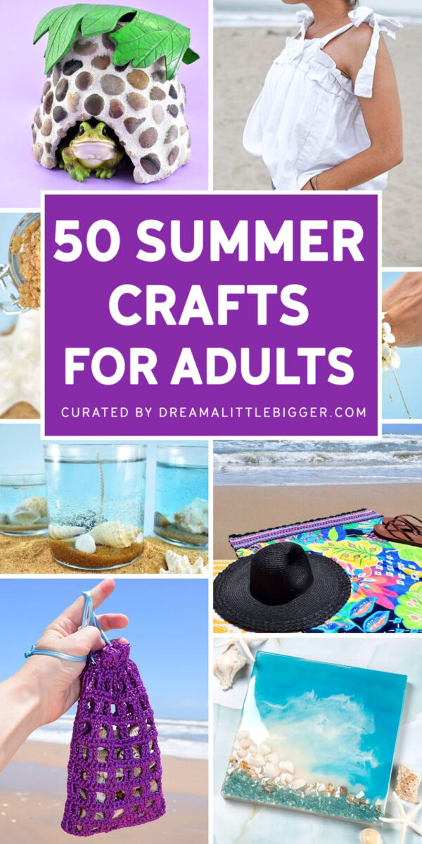 Summer Crafts for Adults ⋆ Dream a Little Bigger