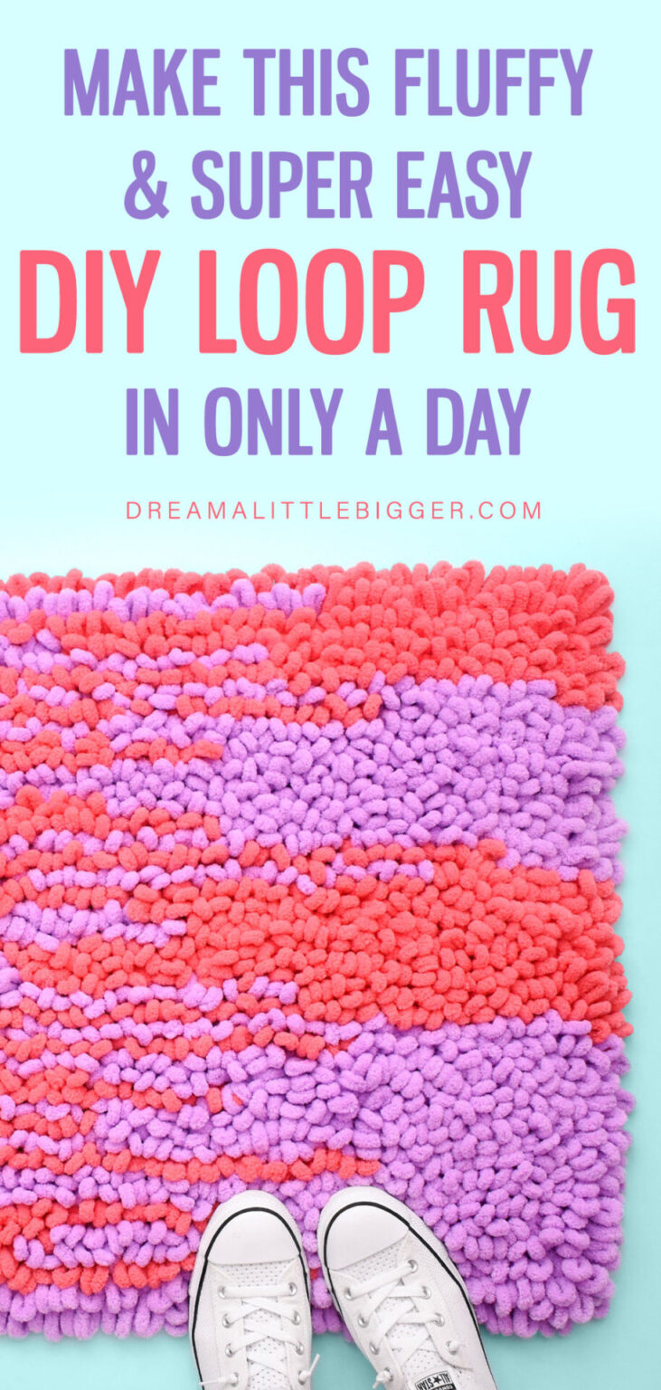 How to Make an Easy DIY Loop Rug ⋆ Dream a Little Bigger